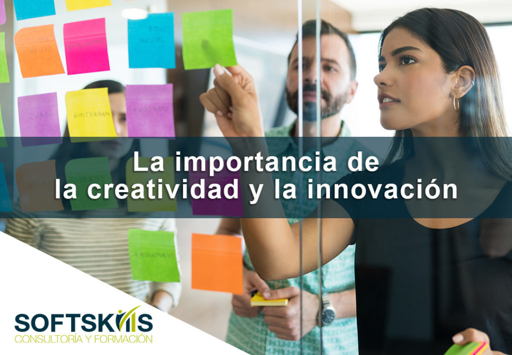 La importancia de la creatividad y la innovación
