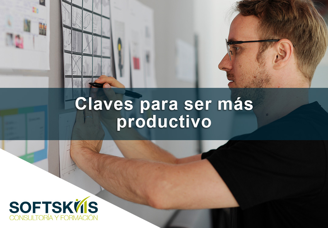 Claves para ser más productivo Claves para ser más productivo